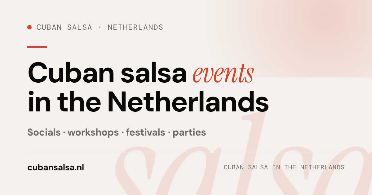 Cuban Salsa Festivals in the Netherlands & Abroad | cubansalsa.nl